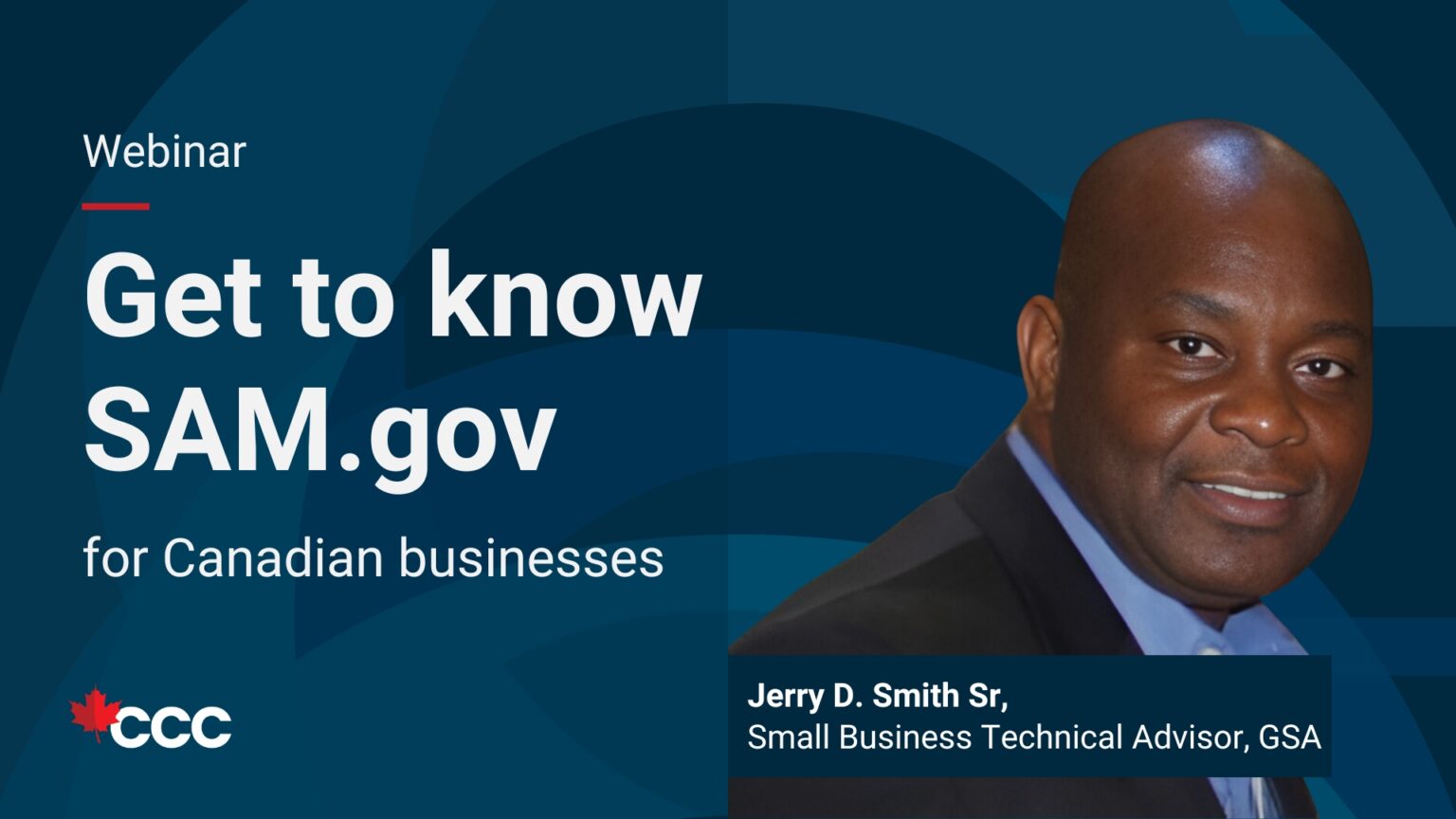 Get to know SAM.gov - Canadian Commercial Corporation (CCC)